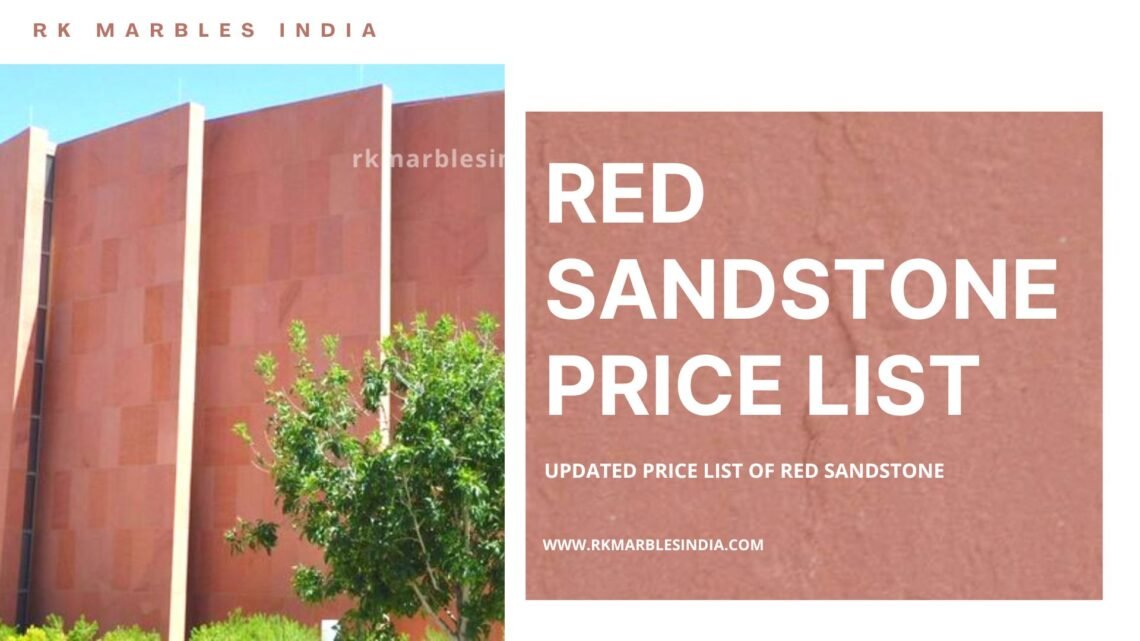 Red Sandstone Updated Price List in India