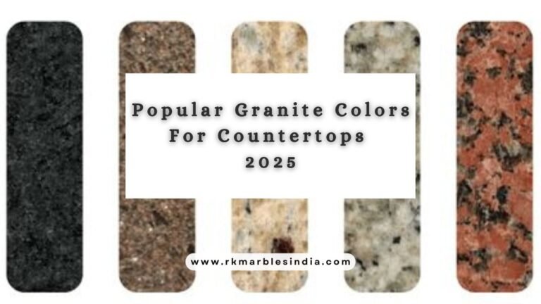 Popular Granite Colors For Countertops in 2026