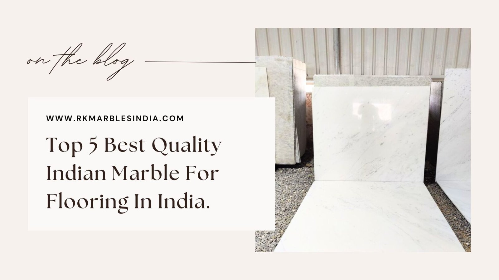 Top 5 Best Quality Indian Marble for Flooring in India 2025